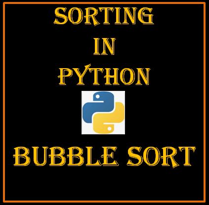 10+ Bubble Sort Programs (Solved) in python -practice questions - CS-IP-Learning-Hub