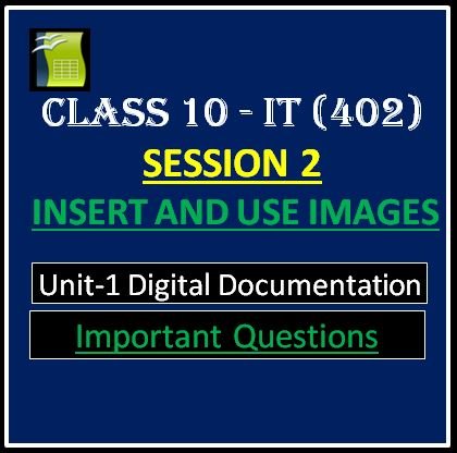 IT Class 10 code 402 Important Questions Unit-1 Digital Documentation ...