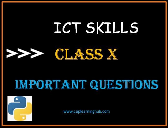 ICT Skills Class 10 Questions and Answers Important for Exams - CS-IP ...