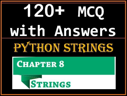 120 Best Mcq On Python String Class 11 With Answers Cs Ip Learning Hub
