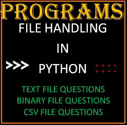 Python File Handling Programs Important For Class 12 Cs Ip Learning Hub