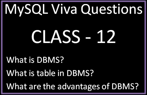 100+ MYSQL Viva Questions class 12 Important for Practical Exam - CS-IP-Learning-Hub