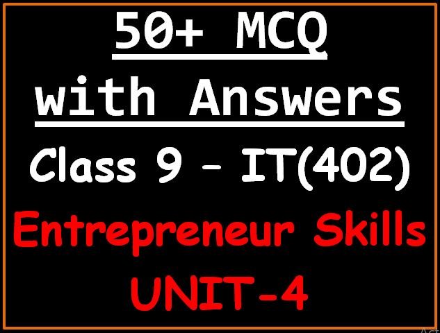 50+ Important Entrepreneur Skills Class 9th MCQ - CS-IP-Learning-Hub