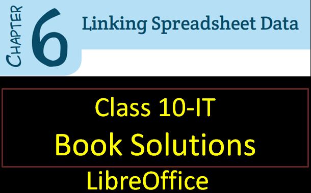 Ch 6 Linking Spreadsheet Data Class 10 Question Answers - CS-IP-Learning-Hub