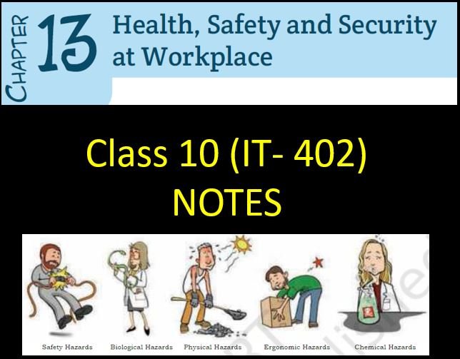 Ch 13 Health, Safety and Security at Workplace Class 10 NOTES Important ...