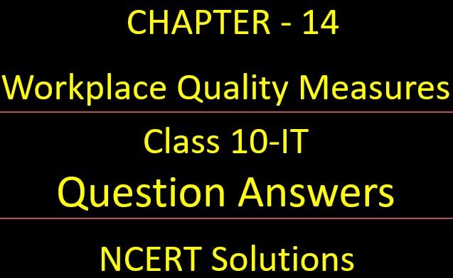 Ch 14 Workplace Quality Measures Question Answers - CS-IP-Learning-Hub