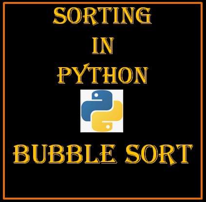 10+ Bubble Sort Programs (Solved) in python -practice questions - CS-IP-Learning-Hub