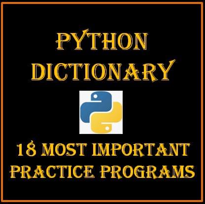 Programs on Dictionary in Python Class 11 | Important Questions-Solved Exercise - CS-IP-Learning-Hub